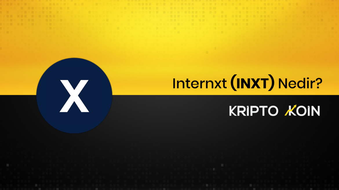 Internxt Nedir? INXT Ne İşe Fayda? – Piyasa Teknik | Kazananların Sitesi